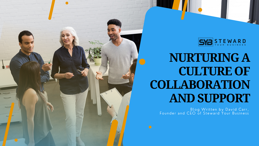 Embracing Human-Centric Culture - Steward Your Business Blog