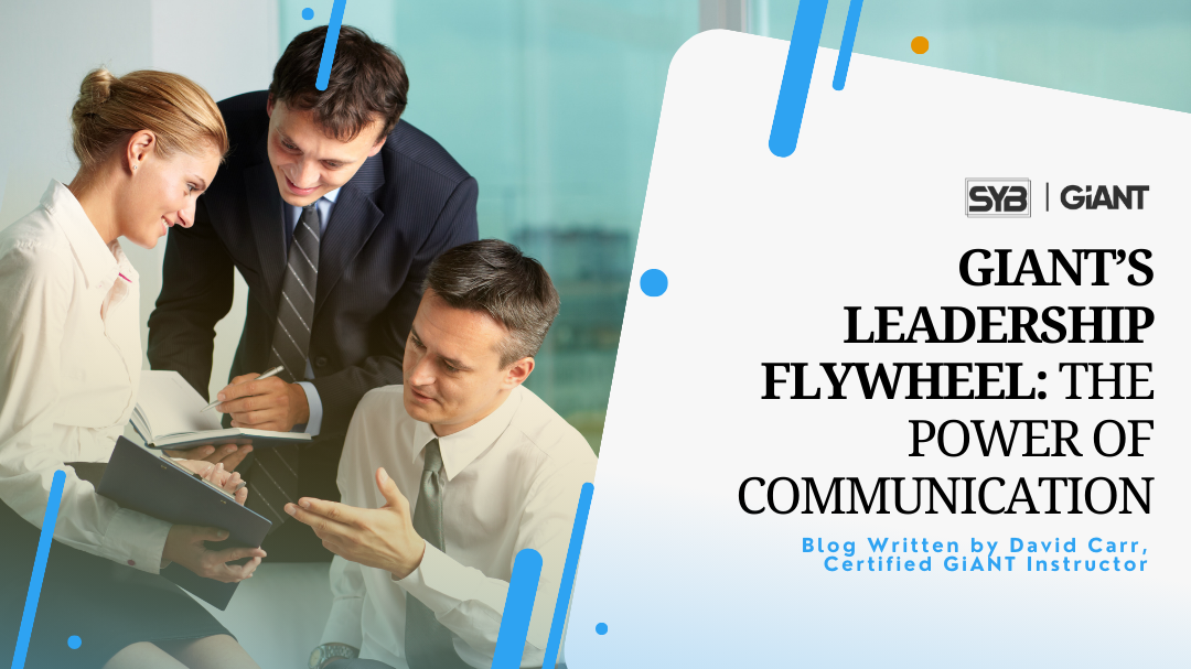 Communication Area in GiANT’s Leadership Flywheel | Steward Your ...