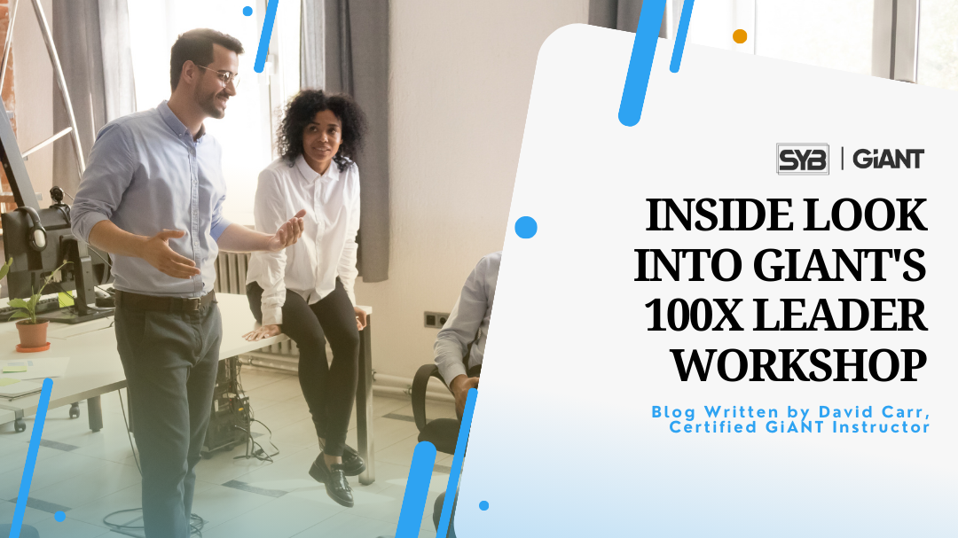 Transform Your Leadership with GiANT's 100X Leader Workshop | Steward ...