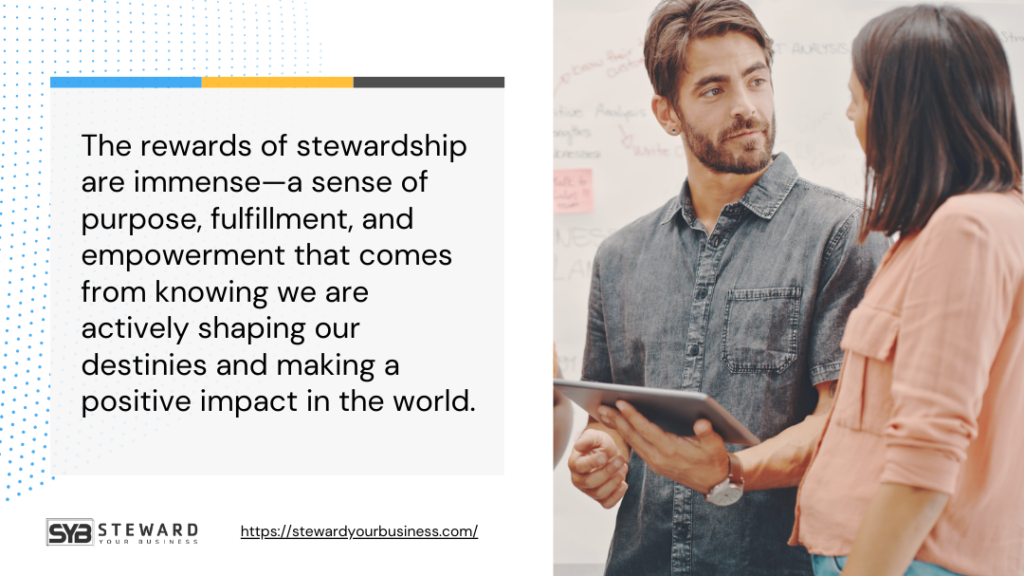What Are You a Steward of? Embracing Responsibility and Empowerment ...